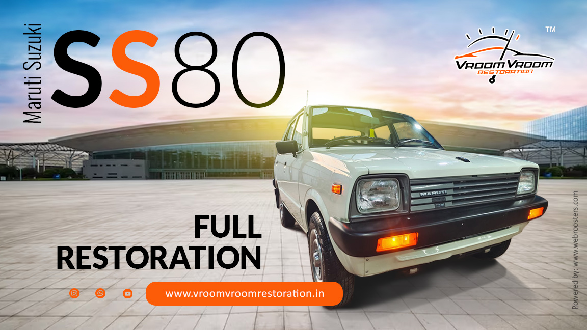 Vroom Vroom Restoration | Services - Maruti Suzuki SS80 From Bhopal